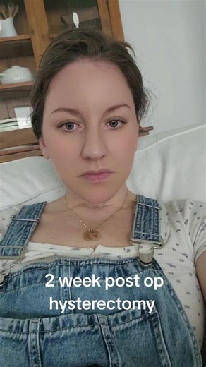 2 Weeks Post-Op Hysterectomy Update