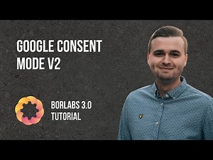 Google Consent Mode v2 mit Borlabs Cookie 3.0 umsetzen (2 Wege)