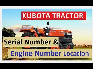 KUBOTA L4508 4WD TRACTOR SERIAL NUMBER AND ENGINE NUMBER LOCATION CareDrive
