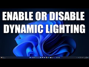 How to Enable or Disable Dynamic Lighting on Windows 11