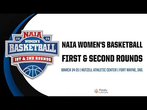 2025 NAIA Women's Basketball Championship Second Round - Stillman vs. Indiana Tech
