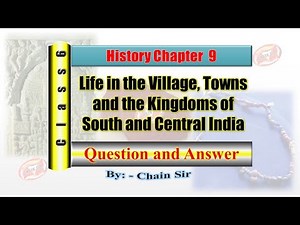 ⚡Answer Key⚡Class 6 History 9 Life in The Village, Town and The Kingdoms of South and Central India