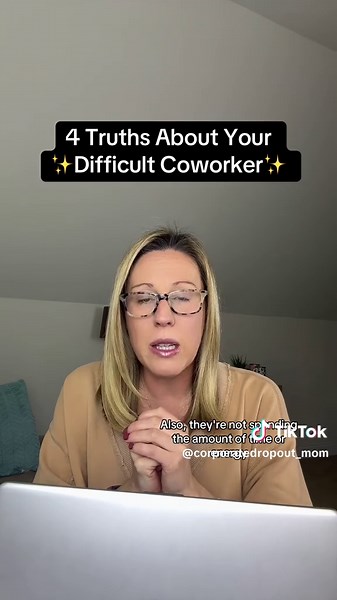 4 Truths About Your Difficult Coworker in the Office