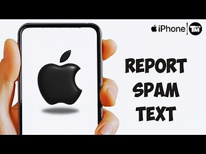 How To Report Spam Text On iPhone