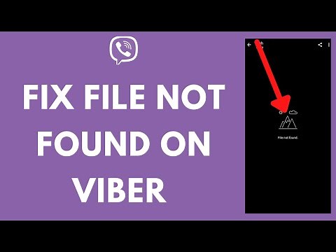 How to Fix File Not Found on Viber 2024