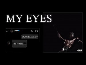 How "MY EYES" by Travis Scott was Made (Tutorial)