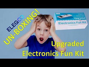 ELEGOO Upgraded Electronics Fun Kit - Unboxing