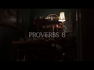 Proverbs Chapter 8 Read Aloud 📖 ESV
