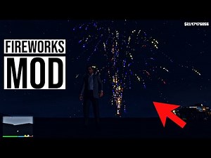 FIREWORKS MOD INSTALL TUTORIAL GTA 5 | How to get real fireworks in GTA 5 EASY | PC MOD