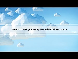 How to create your own personal website on Azure