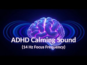 ADHD Focus Frequency (14 Hz Binaural Beats) – Frequency for Studying (3 Hours)
