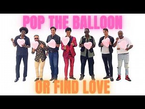 Ep 42 Pop the Balloon or Find Love (SoCal Edition) - A Real One