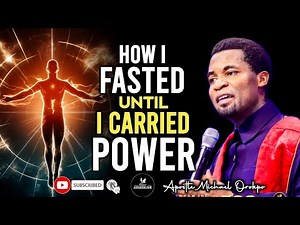 Secret Revealed🔥HOW I FASTED UNTIL I CARRIED POWER IN THE SPIRIT By Apostle Michael Orokpo