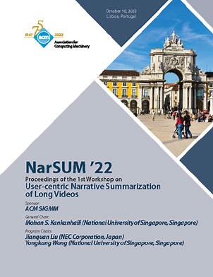 Soccer Game Summarization using Audio Commentary, Metadata, and Captions | Proceedings of the 1st Workshop on User-centric Narrative Summarization of Long Videos