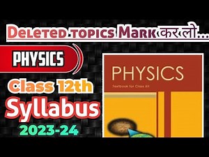 CBSE Latest News 😱 Physics Board Syllabus 2023-24 |deleted topocs |class 12 physics syllabus 2023-24