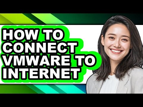 How to Connect Vmware to Internet (full Guide)