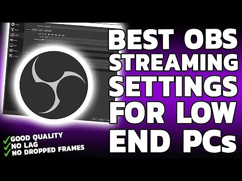 BEST OBS STREAMING SETTINGS FOR LOW END PC 🔥| *NO GPU NEEDED* ✔️