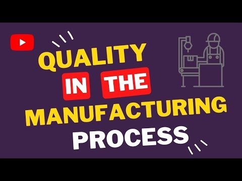Understanding Quality in the Manufacturing Process
