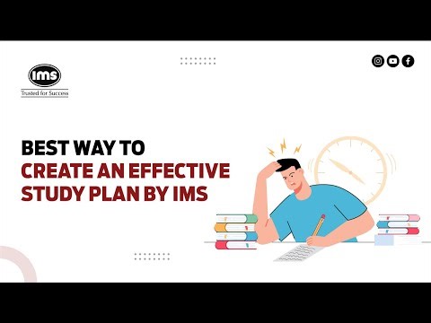 How To Create an Effective Study Plan by IMS | Ft Akshay Agarwal Program Director IMS