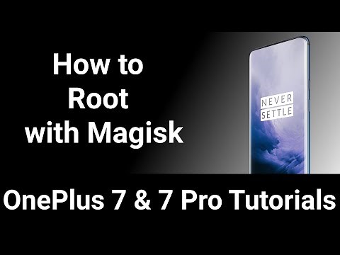 OnePlus 7 & 7 Pro | Gaining Root with Magisk
