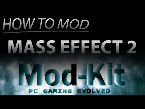 MOD-KIT - Mass Effect 2 MODDING GUIDE