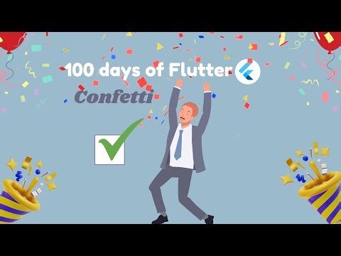 Flutter Confetti Animation | How to Add Celebration Effects in Flutter Apps | 100 days of Flutter