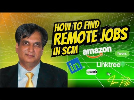 Finding Remote Jobs in SCM | How to Find Remote jobs in Supply Chain Management Worldwide | Israr Khan Raja