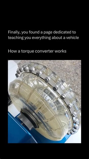 Explaining a car on Instagram: "Follow (us) @ExplainingACar to learn something NEW about vehicles every day 🚗💫 A torque converter is a fluid coupling that connects the engine to the transmission in automatic cars, allowing the engine to keep running while the car is stopped. It uses a pump, turbine, and stator to transfer power through transmission fluid — multiplying torque when accelerating and smoothly transmitting it once the car is moving. This eliminates the need for a manual clutch and 