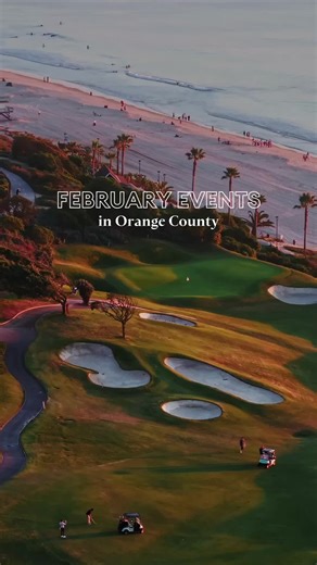 February Events in Orange County: What's Happening