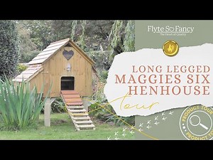Quick Tour of Long Legged Maggie's Six Henhouse - Coop Up Your Chickens in Style!