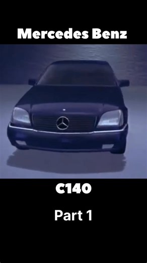Mercedes Benz C140 Part 1