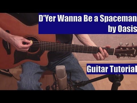 D'Yer Wanna Be a Spaceman? by Oasis (Guitar Tutorial with the Isolated Vocal Track by Oasis)
