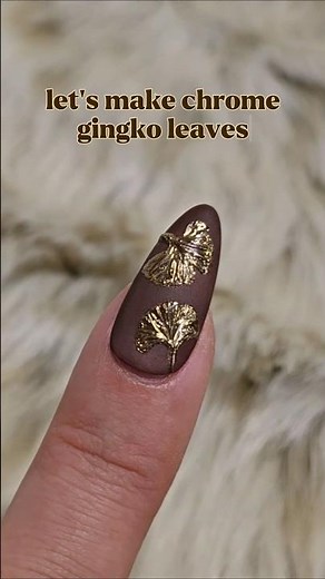 🤎4 Fall Nail Designs DAY 2 🍁Here's a quick tutorial for textured chrome ginkgo leaves
