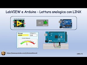 Labview-Arduino semplice: collegamento seriale e acquisizione segnale analogico da Arduino con Linx