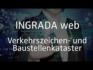 INGRADA web - Verkehrszeichen- und Baustellenkataster