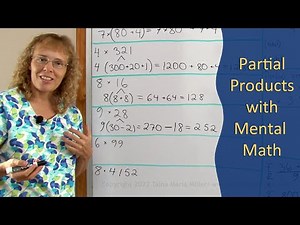 Partial products - multiplying in parts - with mental math
