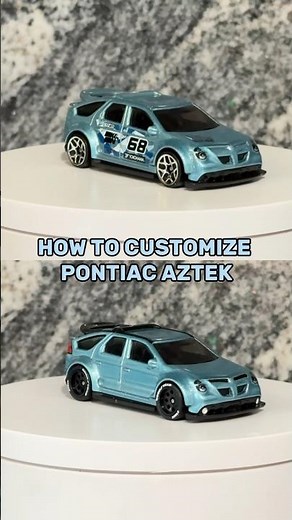 HOW TO CUSTOMIZE PONTIAC AZTEK #hotwheels #diy #custom #cars #tutorial #pontiac #aztek