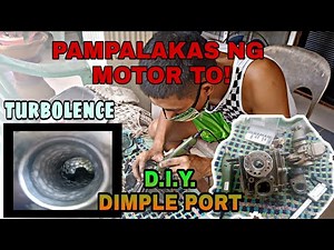 Buhay DIY - Pampalakas ng Motor | Dimple Porting / Turbolence DIY Port