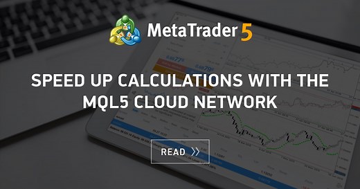 Speed Up Calculations with the MQL5 Cloud Network