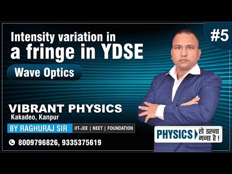 Intensity variation in a fringe in YDSE | #5 Wave optics | Vibrant Physics