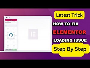 How To Fix the Elementor Loading Error in WordPress Step By Step Guide