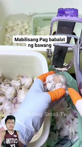 545K views · 944 reactions | May tools na pambalat ng bawang #ablingsmalltv #tools #garlic #everyoneシ゚ #followersreels | Abling Small Tv | Facebook