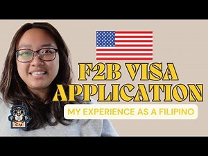 Part 1: F2B Immigrant US Visa Application as a Filipino What is F2B? My Petition Experience (2023)