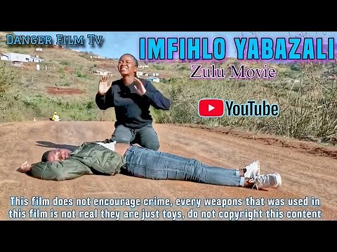 IMFIHLO YABAZALI || Full Action Movie || Official Zulu Drama