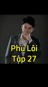 707K views · 10K reactions | Tập 27: Phù Lôi. " Không phải đán.h vào đầu mà là tim~. " #couple #phuloi #motreview #xuhuong #video #trending #vairal #ypfッ . | MỌT review | Facebook