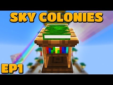 STARTING A COLONY IN THE SKY! SkyColonies EP1 | Modded Minecraft 1.16