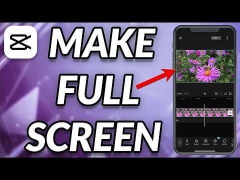 How To Make Full Screen On CapCut