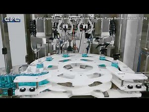 CVC Liquid Filling and Capping Line for Spray Pump Bottles - CVC 6033-2A