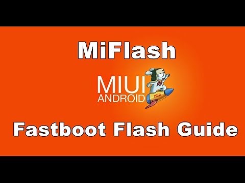 Xiaomi : How to Flash Mi ROM in Fastboot Mode by using MiFlash Tool