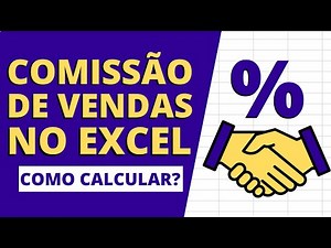 Como Calcular Comissão de Vendas no Excel - % Passo a Passo %